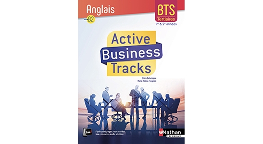 Active Business Track [> B2] - Anglais BTS [1ère et 2e années] – Site compagnon | Éditions ...